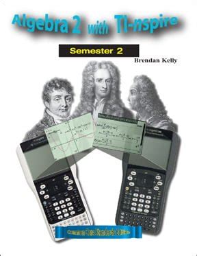 Algebra With TI Nspire Semester