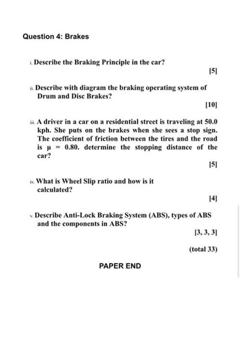 Solved Question 4 Brakes Describe The Braking Principle In