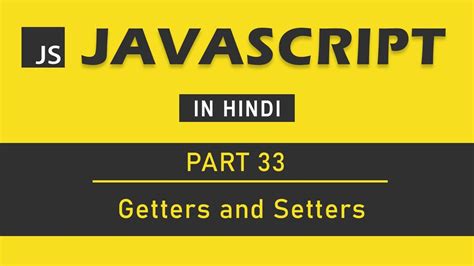 Javascript Tutorial In Hindi For Beginners Part 33 Javascript
