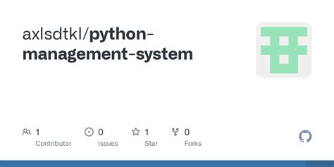 GitHub Axlsdtkl Python Management System