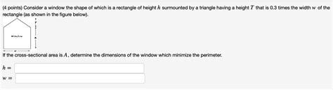solved 4 points consider a window the shape of which is a