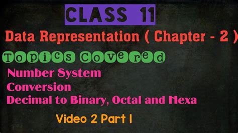 Class 11 Chap 2 Data Representation Video 2 Part 1 Youtube