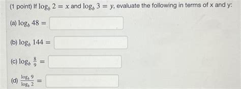solved 1 point if logb2 x and logb3 y evaluate the