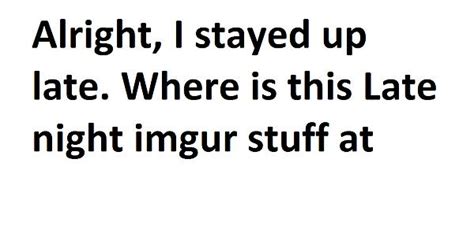 Title Not Needed Album On Imgur