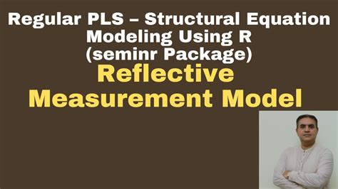 regular pls structural equation modeling using r seminr package