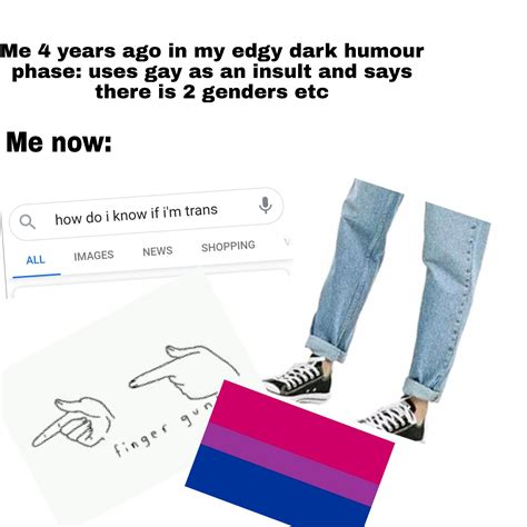 Im Glad That Edgy Humour Phase That A Lot Of Us Went Through Ended