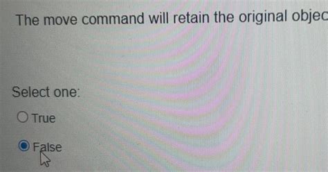 solved the move command will retain the original objec