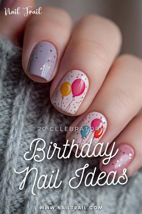 Short Birthday Nail Ideas Easy Nails To Do At Home Birthday Birthday