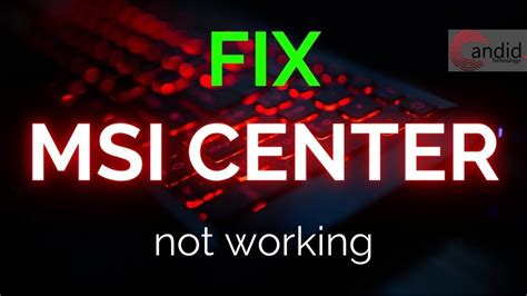 Fix Msi Center Not Working Issue Youtube