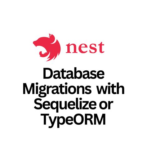 Master Database Migrations In Nestjs With Sequelize Or Typeorm All