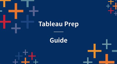 Tableau Prep Guide