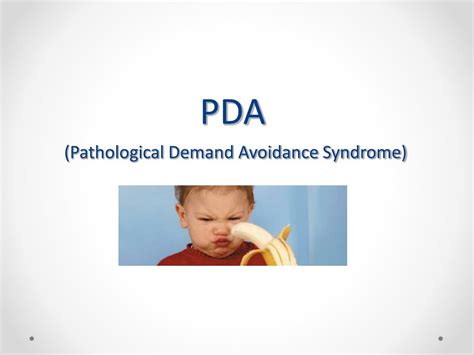 Ppt Pda Pathological Demand Avoidance Syndrome Powerpoint
