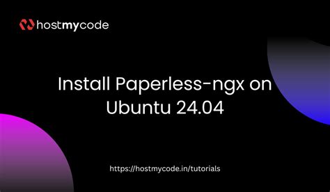 Install Paperless Ngx On Ubuntu 2404 Hostmycode