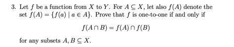 Solved 3 Let F Be A Function From X To Y For AX Let Also Chegg Com
