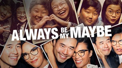 Movie Review Always Be My Maybe Is A Must See Dissdash