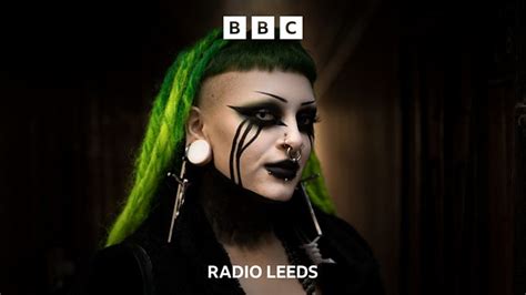 Bbc Radio Leeds Bbc Radio Leeds Goth It Was Leeds That Started The