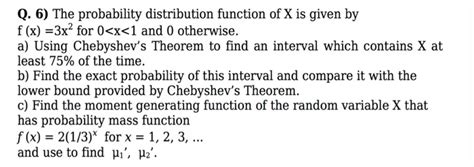 Solved The Probability Distribution Function Of X Is Given Chegg