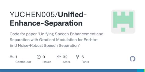 Github Yuchen005 Unified Enhance Separation Code For Paper Unifying