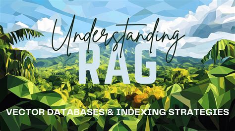 Understanding Rag Part Vii Vector Databases And Indexing Strategies