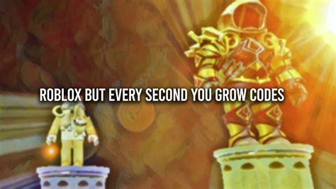 Roblox But Every Second You Grow Codes Free Gems April 2024 Gamer Digest