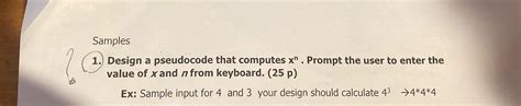 solved samplesdesign a pseudocode that computes xn ﻿prompt