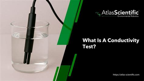 What Is A Conductivity Test And Why Is It Important Atlas Scientific