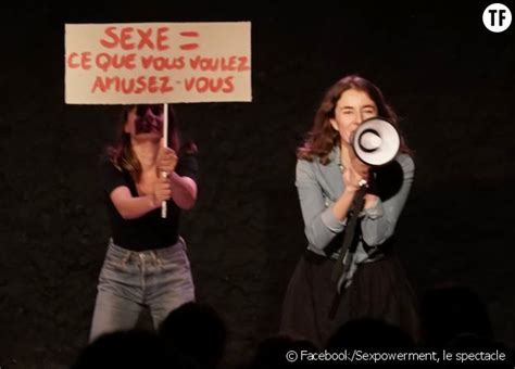 Sexpowerment Le Spectacle Pop Et Joyeux Qui Parle De Sexe Sans Tabou Terrafemina