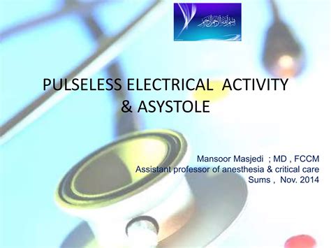 Pulseless Electrical Activity Bradycardia Nov 2014 Pptx
