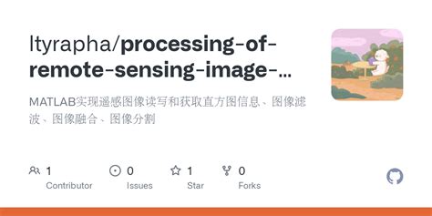 Github Ltyrapha Processing Of Remote Sensing Image Data Matlab