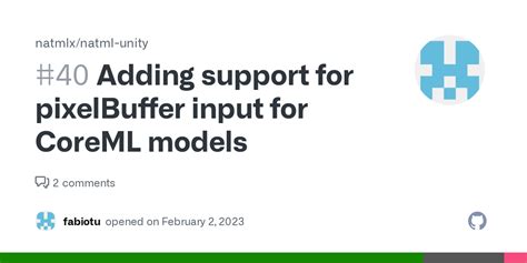 Adding Support For PixelBuffer Input For CoreML Models Issue Natmlx Natml Unity GitHub