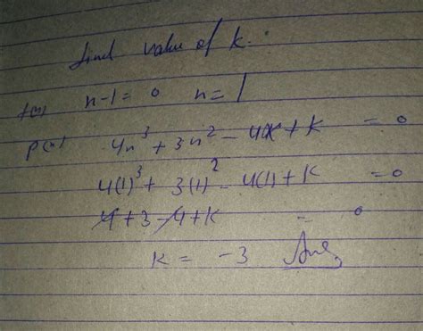 Find The Value Of K If X 1 Is A Factor Of P X 4x 3 3x 2 4x K