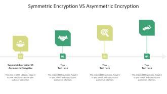 Symmetric Encryption Vs Asymmetric Encryption Ppt Powerpoint Presentation Example Cpb