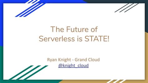 The Future Of Serverless Is State Pdf