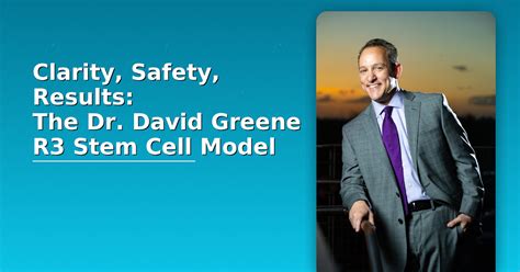 Clarity Safety Results The Dr David Greene R3 Stem Cell Model
