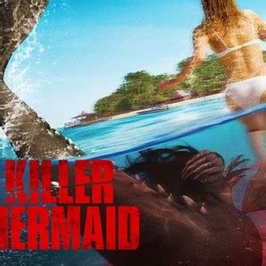 Killer Mermaid Rotten Tomatoes