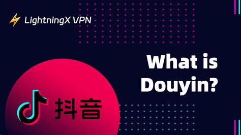¿qué Es Douyin Guía Para Descargar Y Usar Douyin
