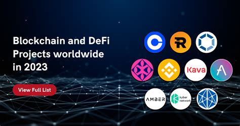 Blockchain And Defi Projects Worldwide In 2023 Updated Cfte