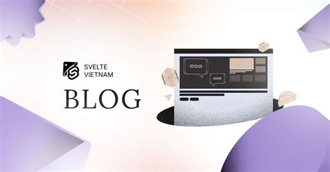 Blog Svelte Vietnam