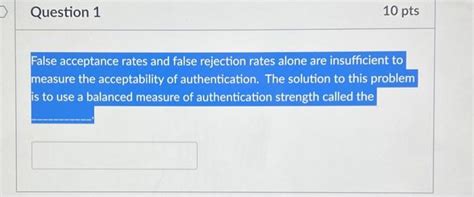 Solved False Acceptance Rates And False Rejection Rates
