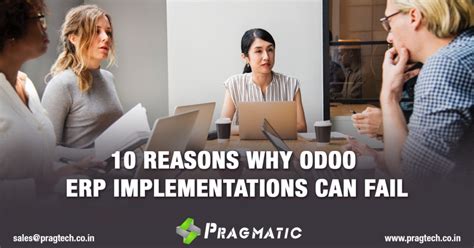 10 Reasons Why Odoo ERP Implementations Can Fail Pragmatic Techsoft