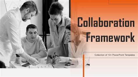 Top 10 Collaborations Powerpoint Presentation Templates In 2024