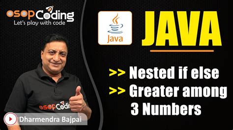 Greater Among 3 Numbers In Java Nested If Else Statement Java For