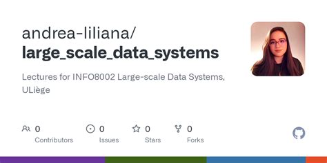 github andrea liliana large scale data systems lectures for info8002