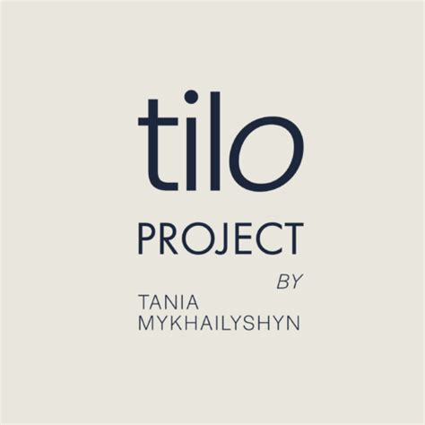 Tilo Project By Таня Михайлишин