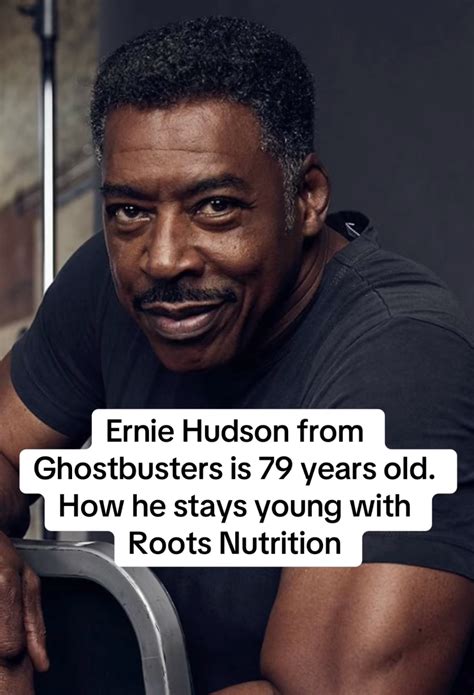 Ernie Hudsons Secret To Staying Fit At 78 Consistency Determination