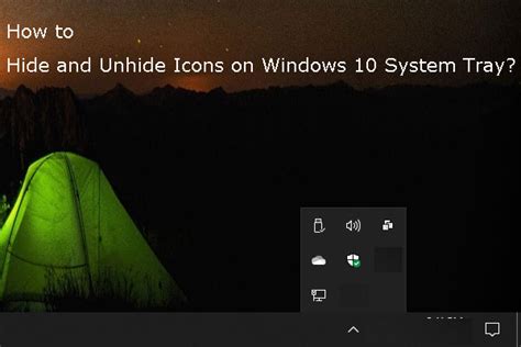 What Is System Tray Windows 10 How To Hide And Unhide Icons