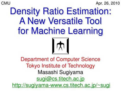 Ppt Density Ratio Estimation A New Versatile Tool For Machine Learning Powerpoint