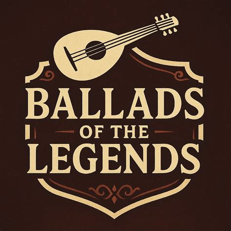 Ballads Of The Legends Youtube