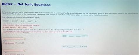 Solved Buffer Net Ionic Equations Consideran Aqueous