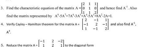 3 Find The Characteristic Equation Of The Matrix A⎣⎡ 201 111 102 ⎦⎤ An